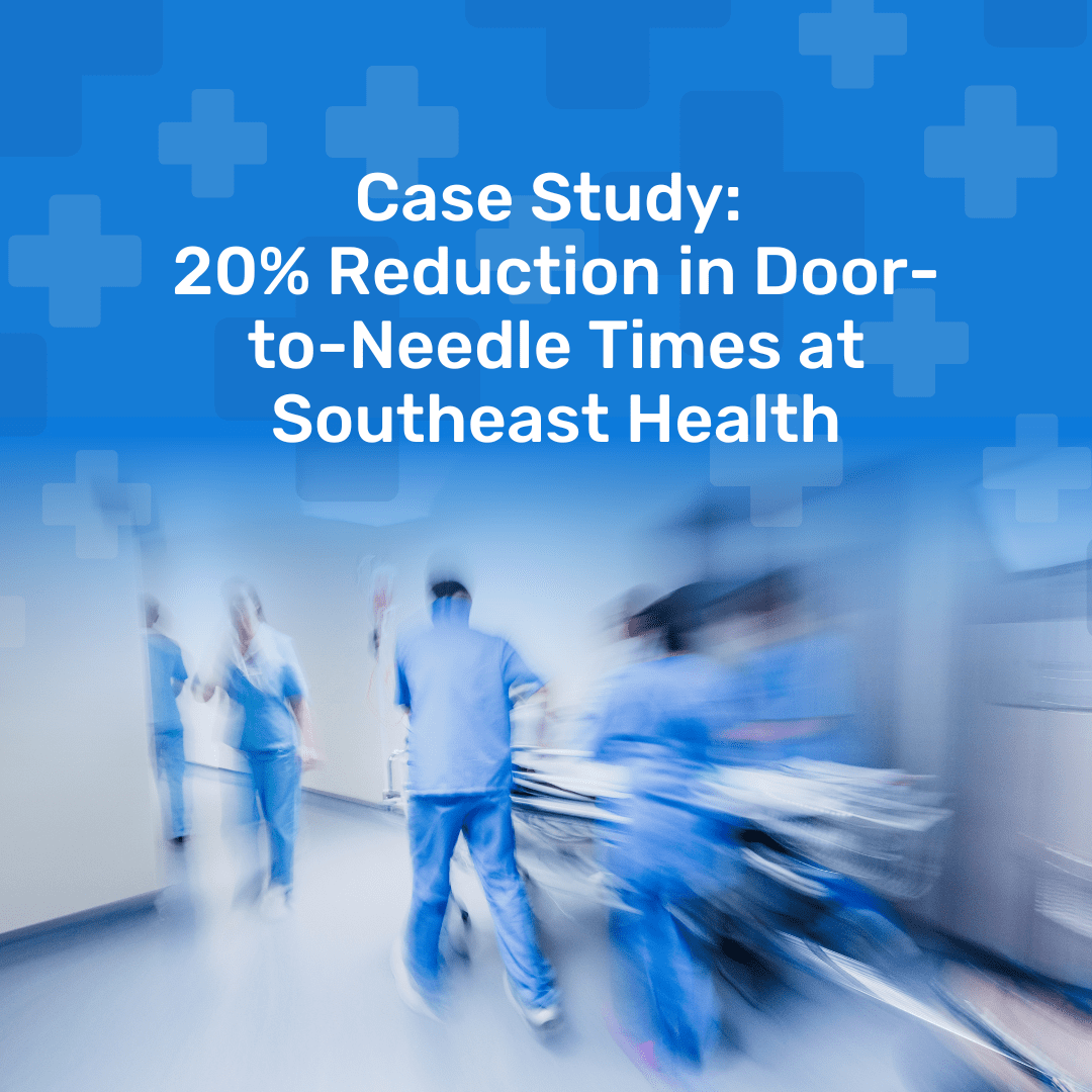 20% Reduction in Door To Needle Times